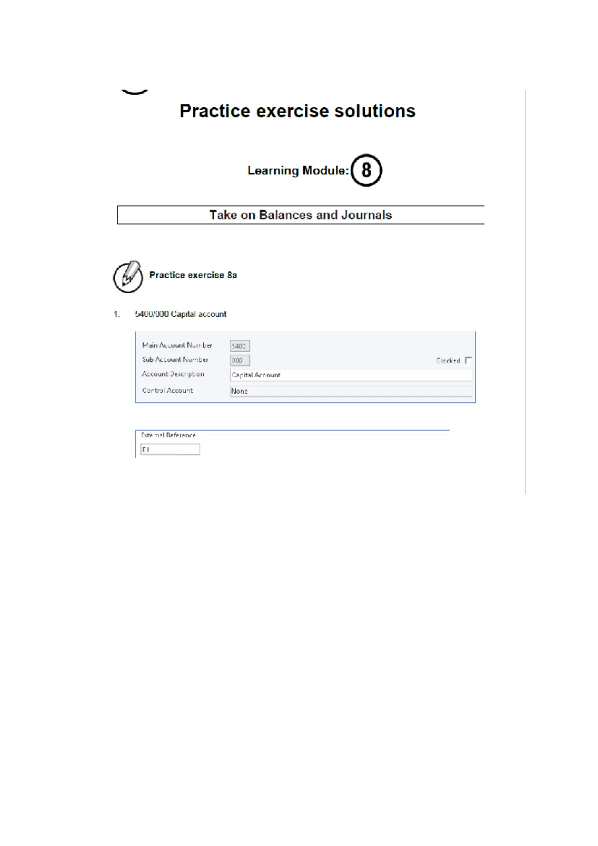 Pastel Accounting - Solutions - Module 4 - Practice exercise solutions Learning Module: 4 Create ...