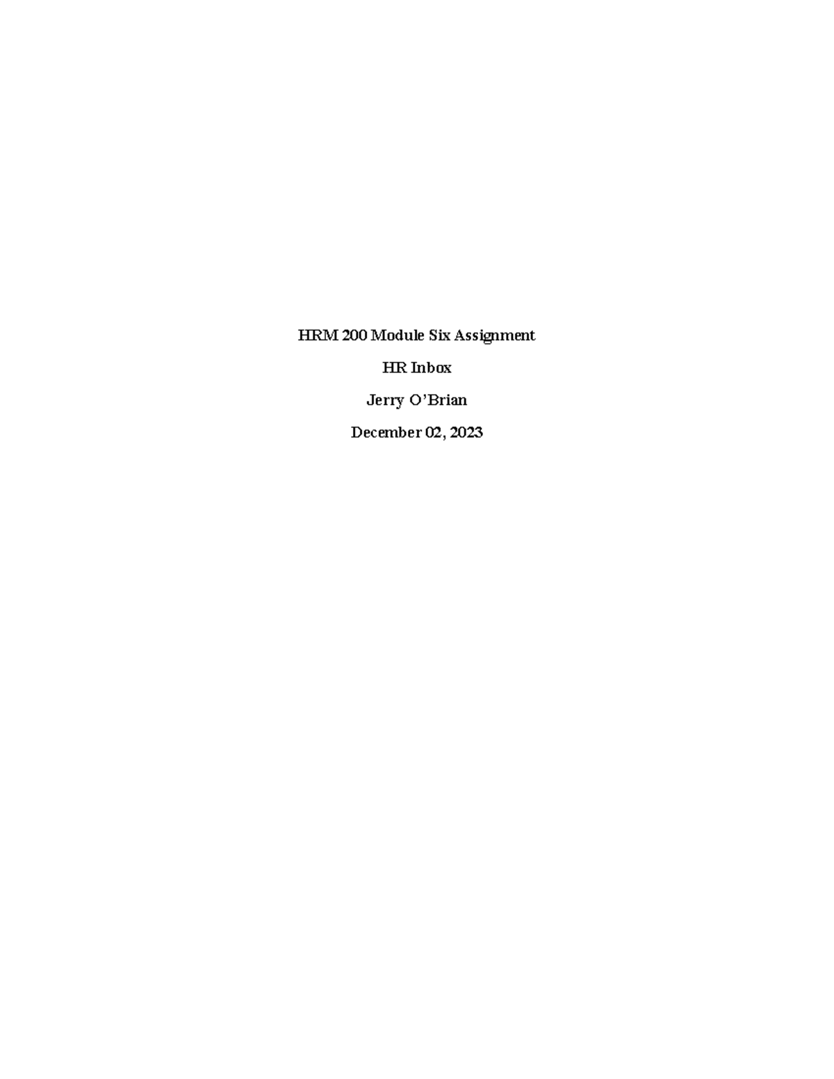HRM 200 Module Six Assignment: Understanding Total Rewards ...