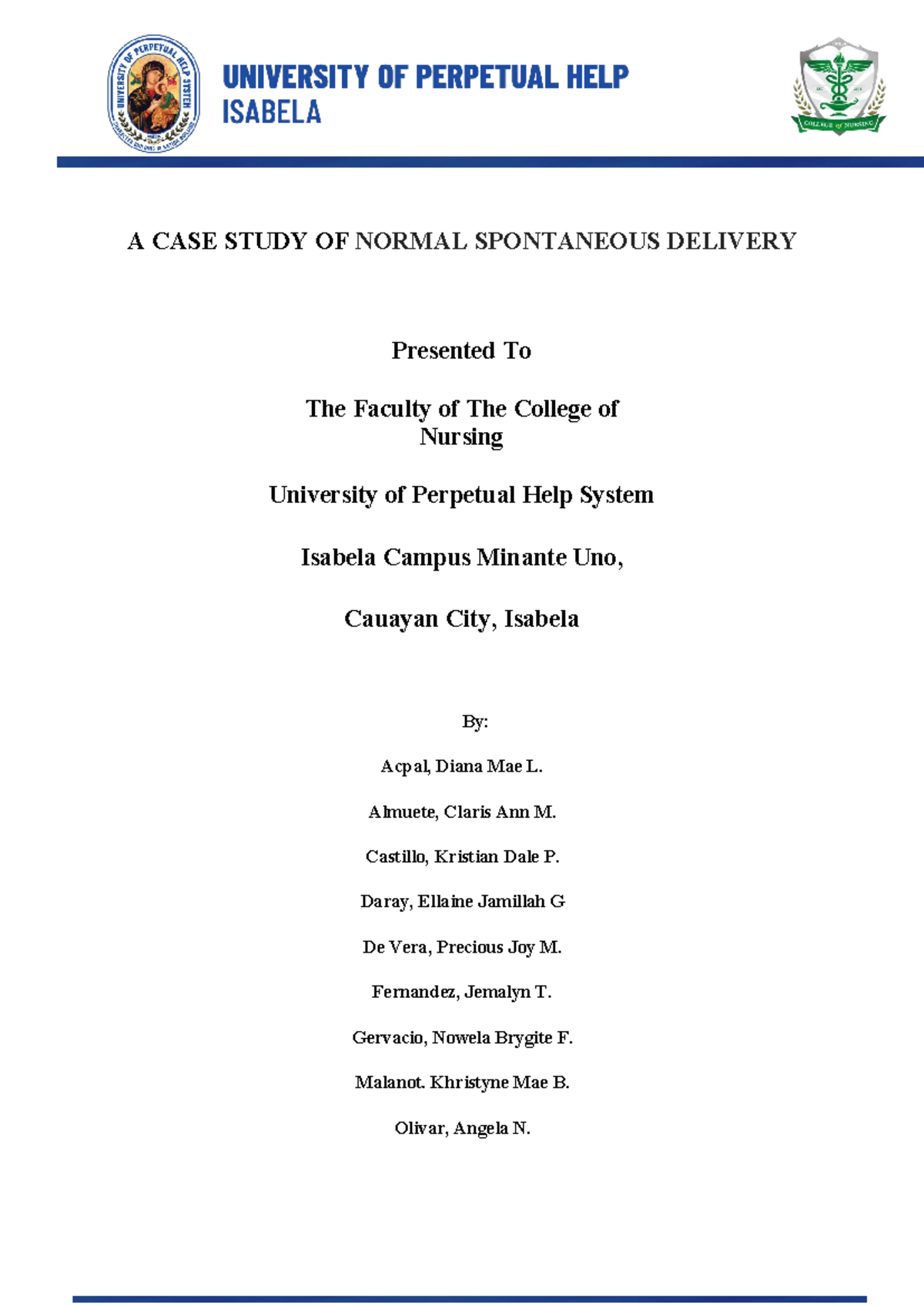 case study hahahaha - A CASE STUDY OF NORMAL SPONTANEOUS DELIVERY ...
