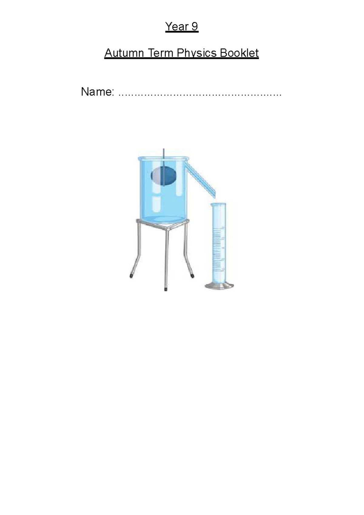 Year 9 Physics Booklet: Autumn Term Lessons & Practicals Overview - Studocu