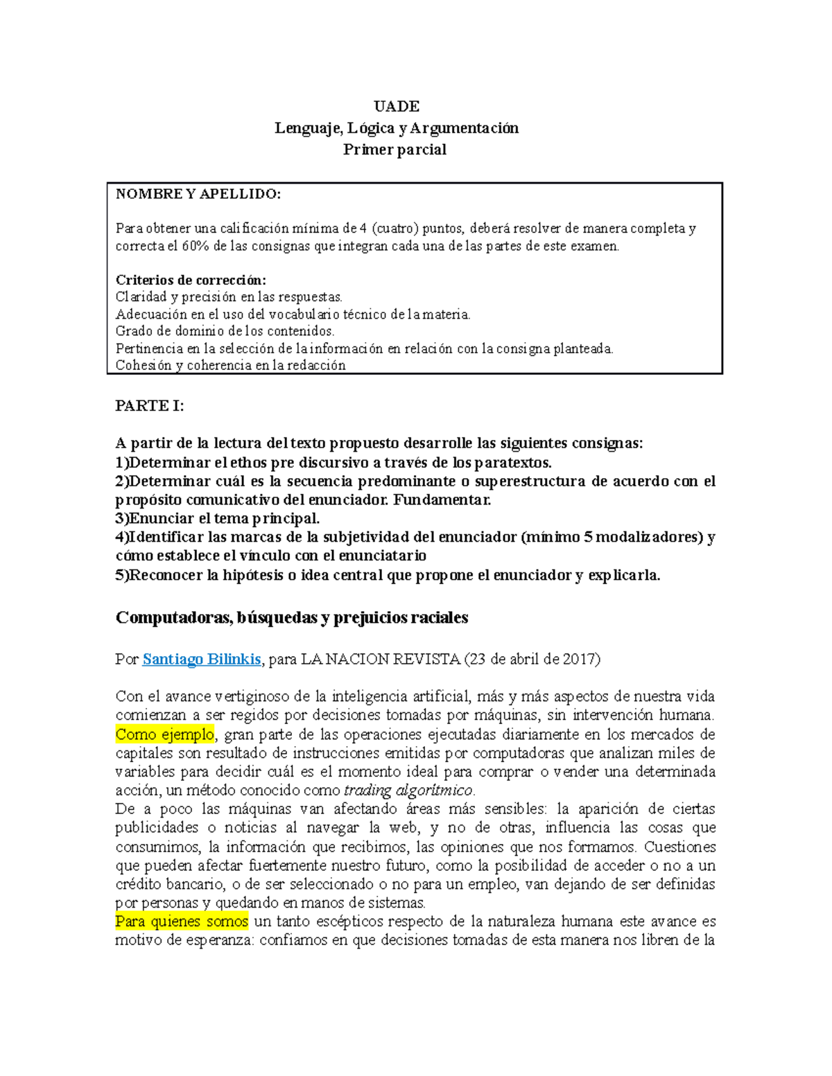 Primer Parcial LLyA - UADE Lenguaje, Lógica y Argumentación Primer parcial NOMBRE Y APELLIDO ...