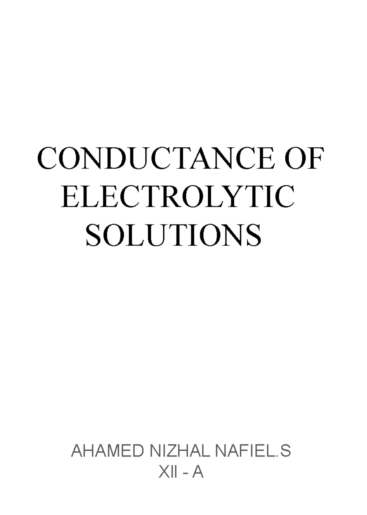 Chemistry Conductivity of Electrolytic Solutions - AHAMED NIZHAL NAFIEL ...