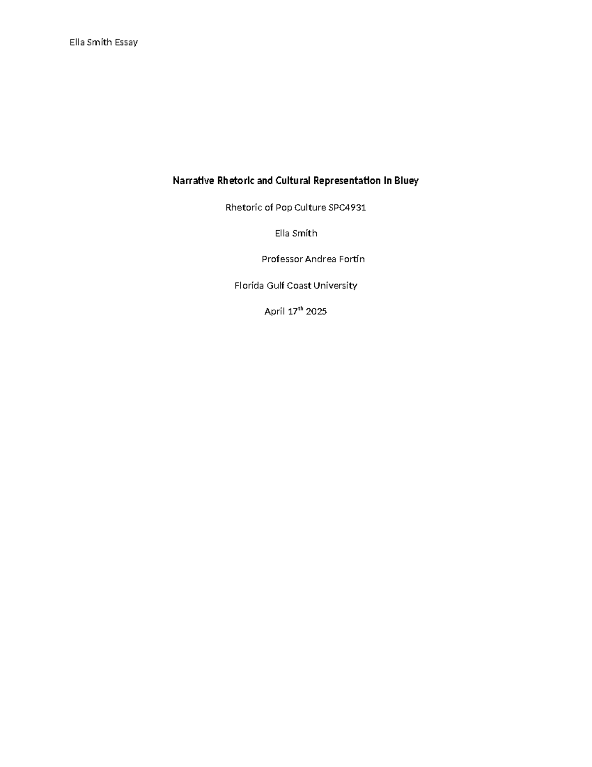 SPC4931 Mini Essay: Rhetoric & Cultural Representation in Bluey - Studocu