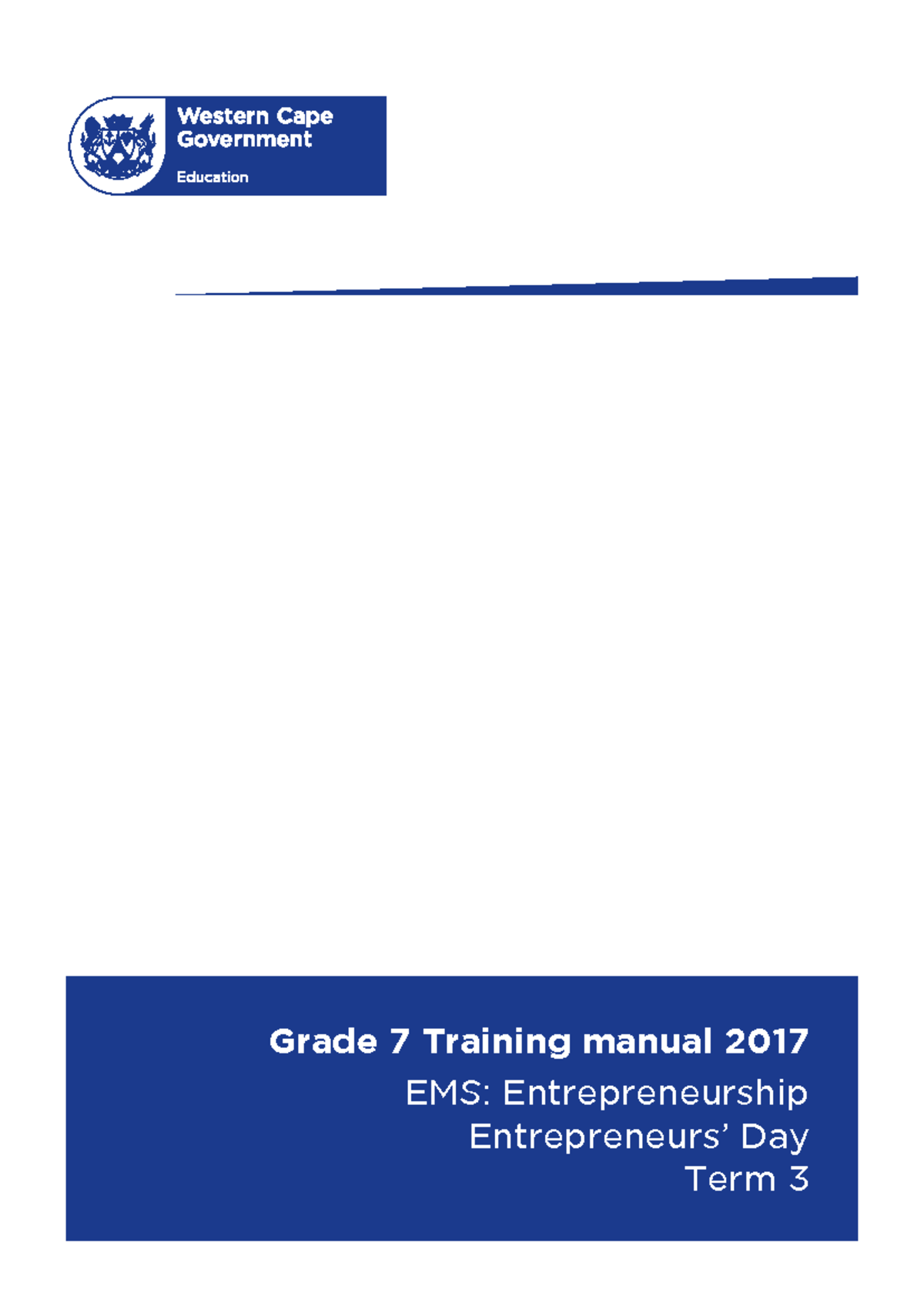 Grade 7 EMS: Entrepreneurs Day Term 3 Training Manual - Studocu