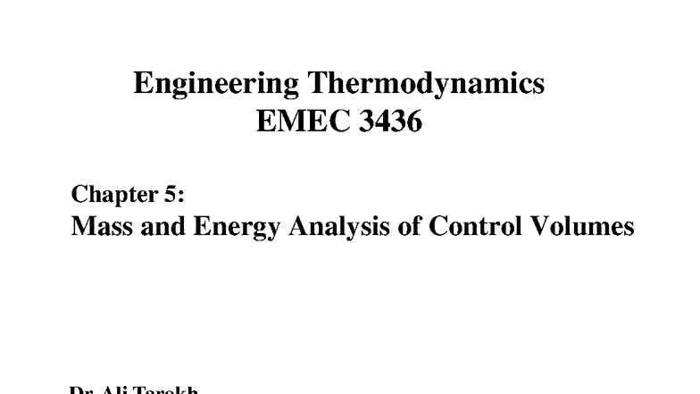 EMEC 3436 Chapter 5: Mass & Energy Analysis of Control Volumes - Studocu