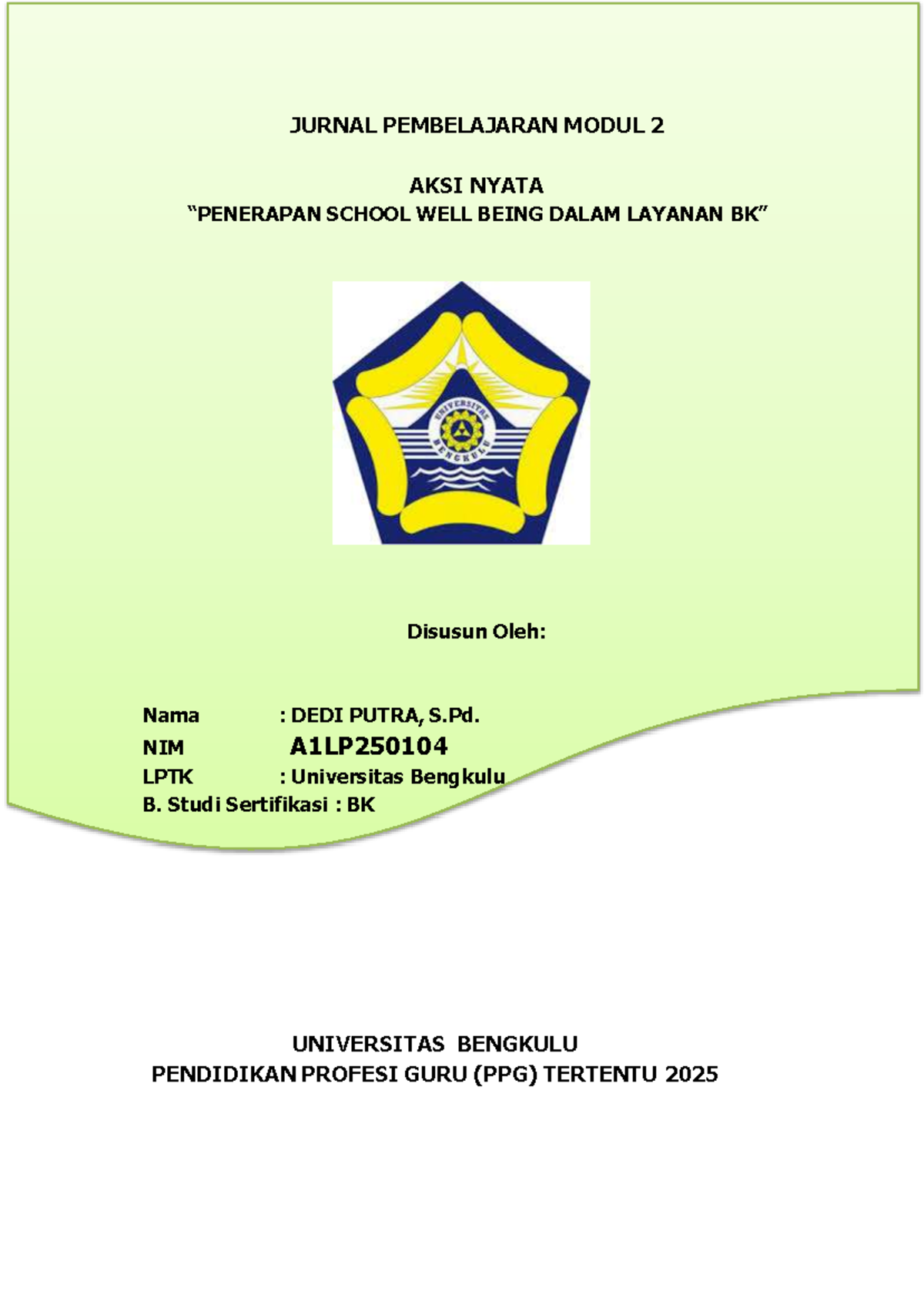 JURNAL PEMBELAJARAN MODUL 2: AKSI NYATA SCHOOL WELL BEING PPG 2025 ...