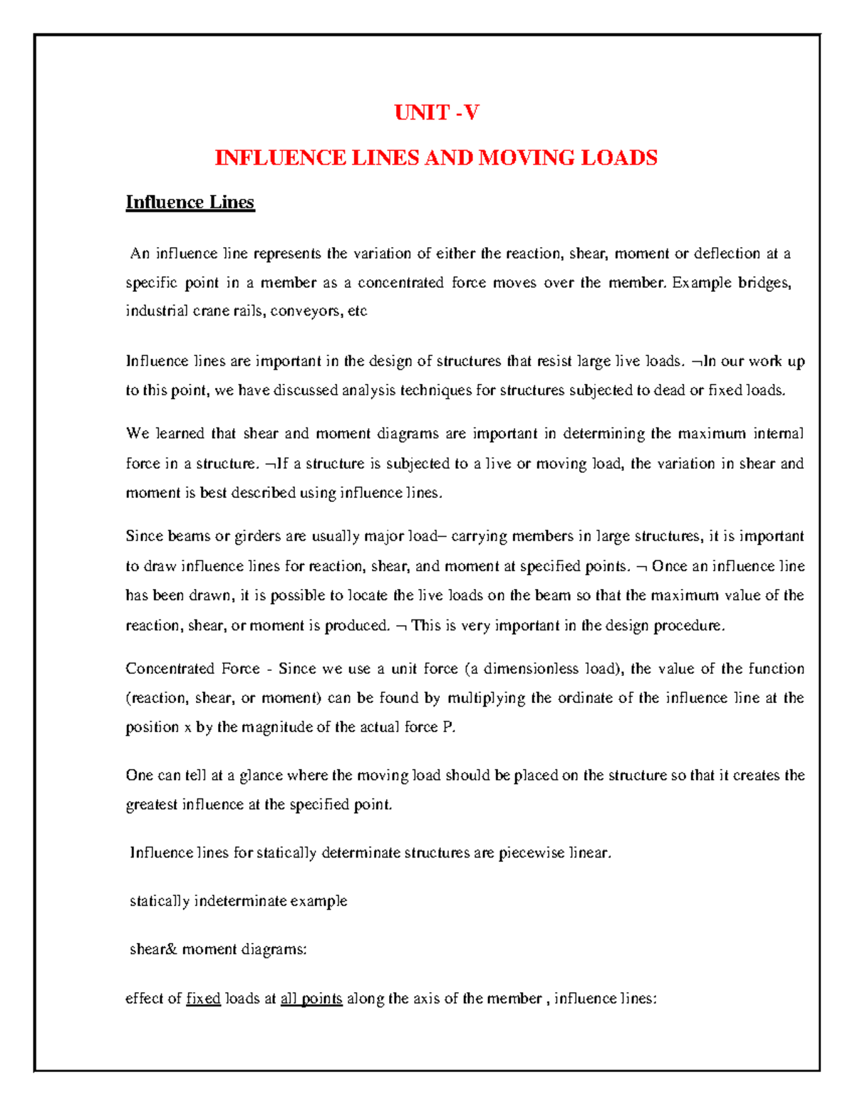 Influence Lines AND Moving Loads - UNIT -V INFLUENCE LINES AND MOVING LOADS Influence Lines An ...