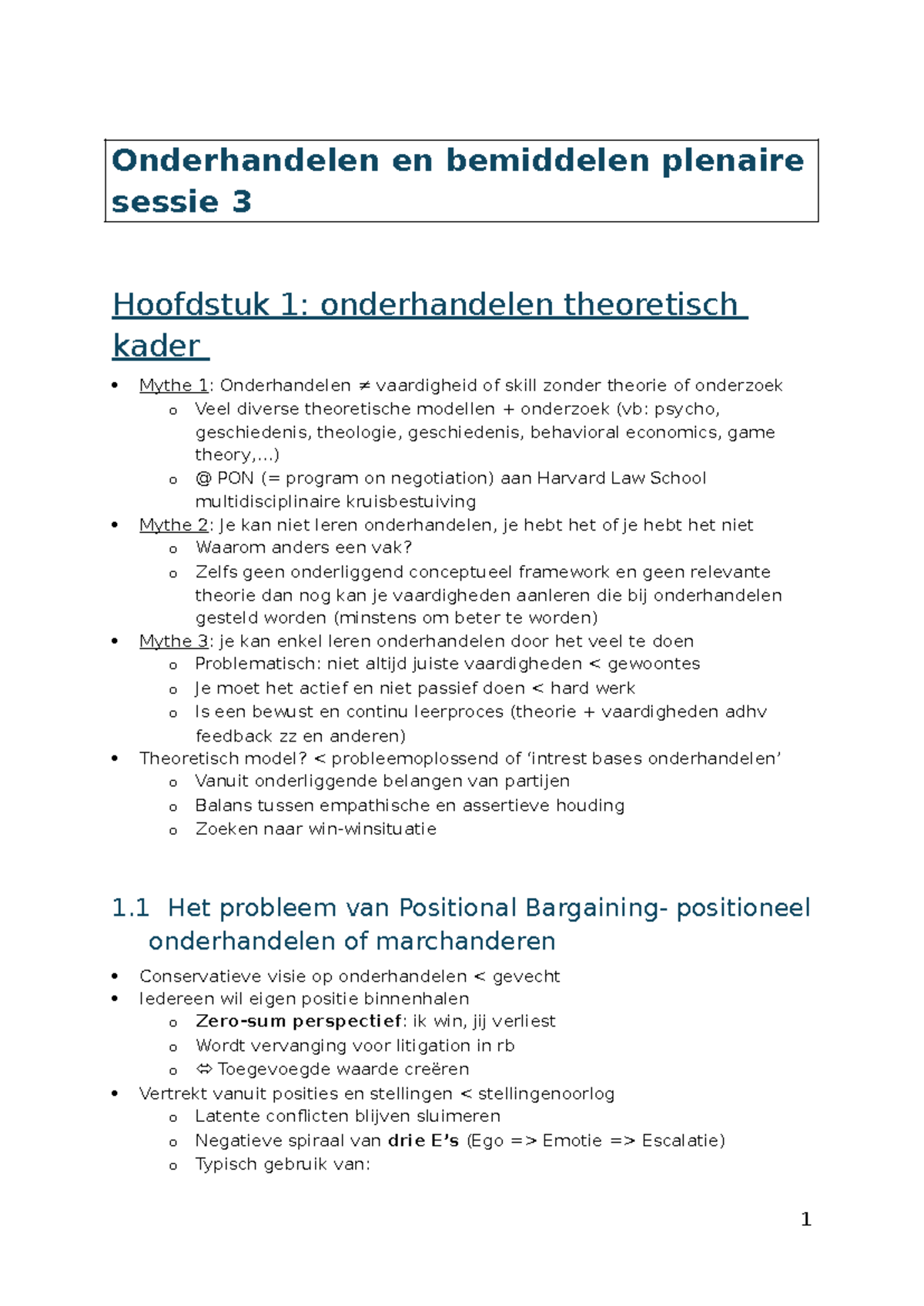 Plenaire Sessie 3: Onderhandelen en Bemiddelen Theoretische Kaders ...