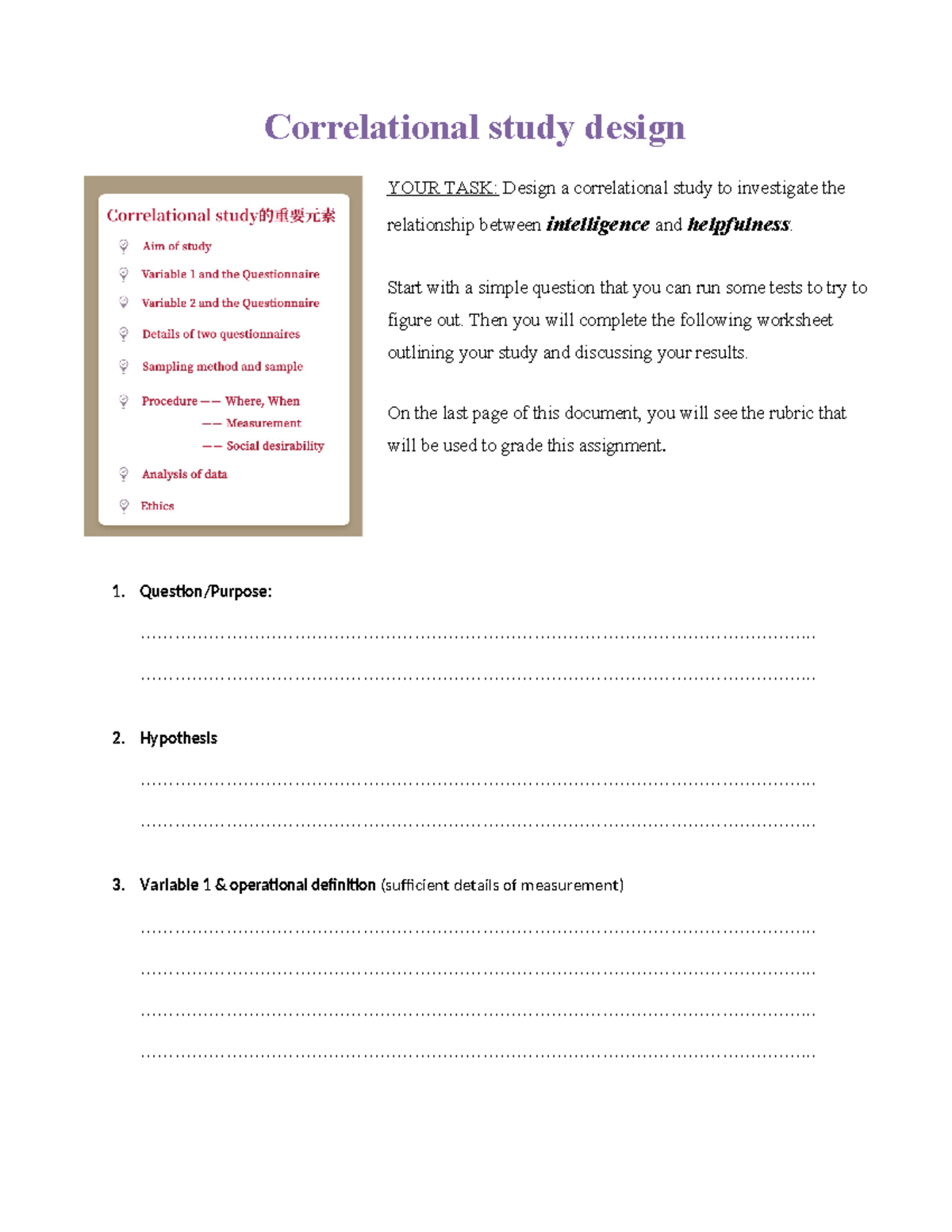 Correlational study design - Start with a simple question that you can ...