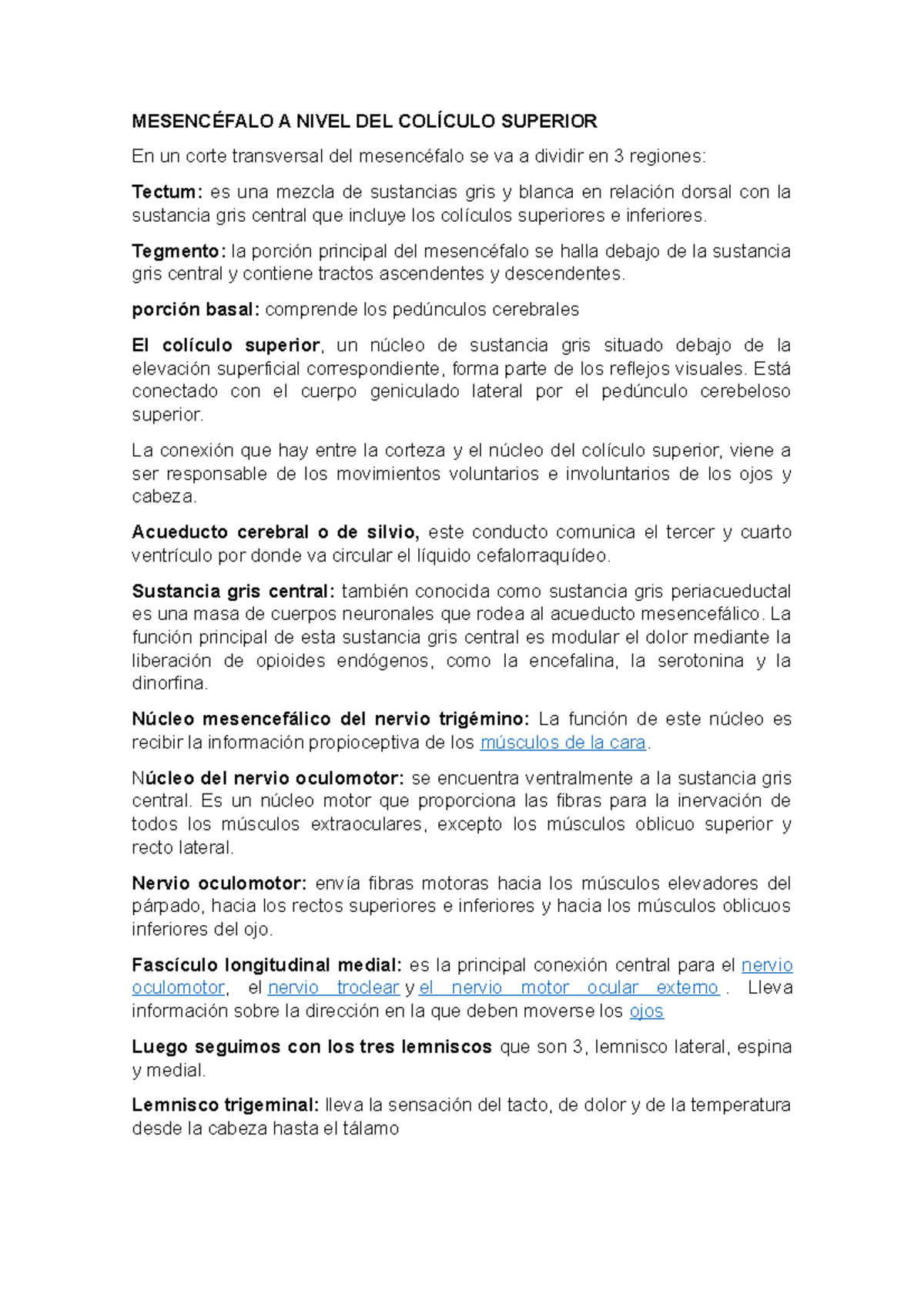 EXPO Anatomía HOY Y NO Mañanaa - MESENCÉFALO A NIVEL DEL COLÍCULO ...