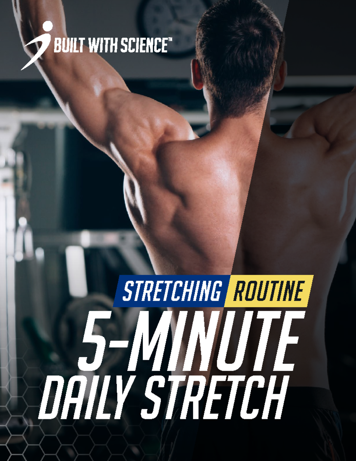 Built With Science 5-Min Daily Stretching Routine Guide - Studocu