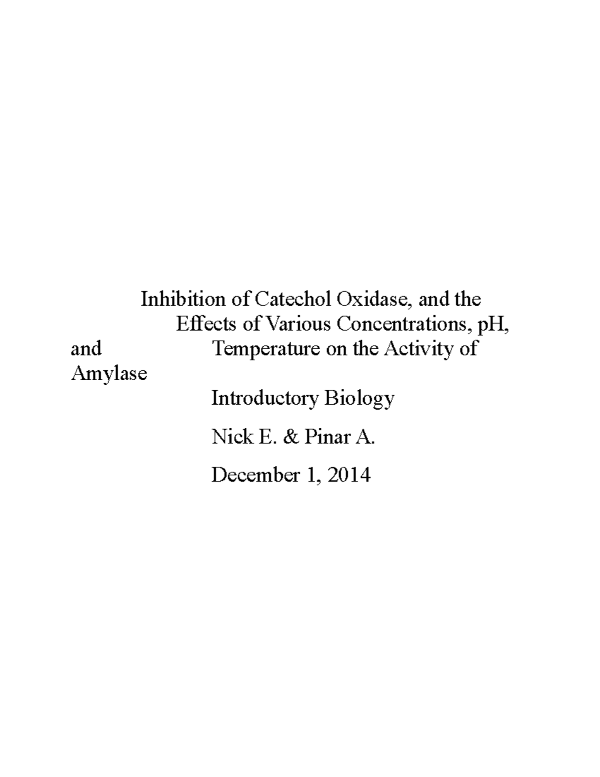 Bio 101 - Lab Report on Enzyme Activity: Catechol Oxidase & Amylase ...