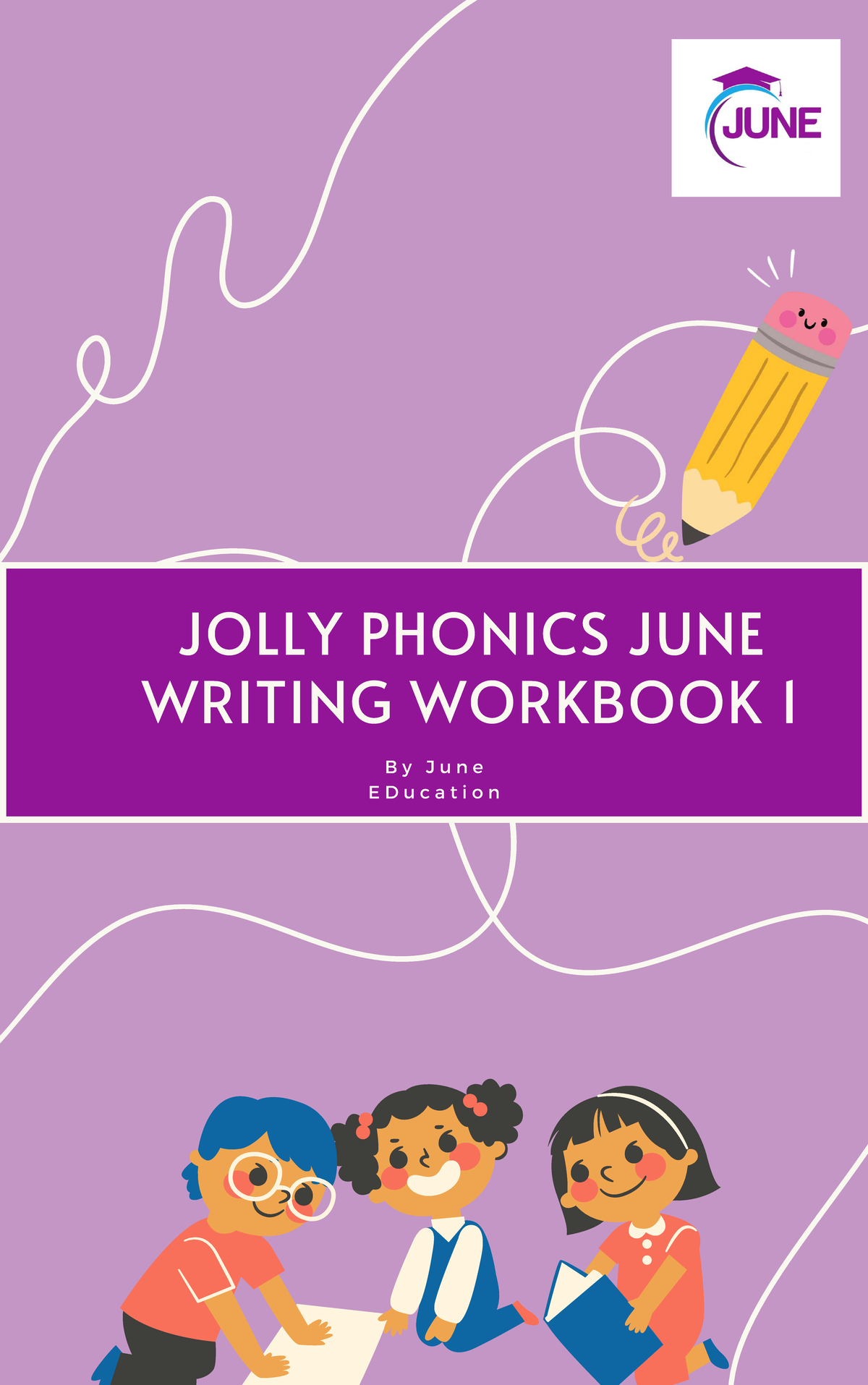 Jolly Phonics June Writing Workbook 1: CVC Activities and Exercises ...