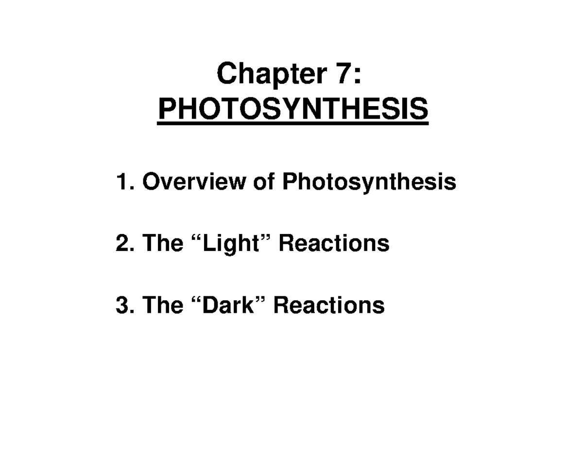 Summary notes photosynthesis lecture - Chapter 7: PHOTOSYNTHESIS 2. The ...