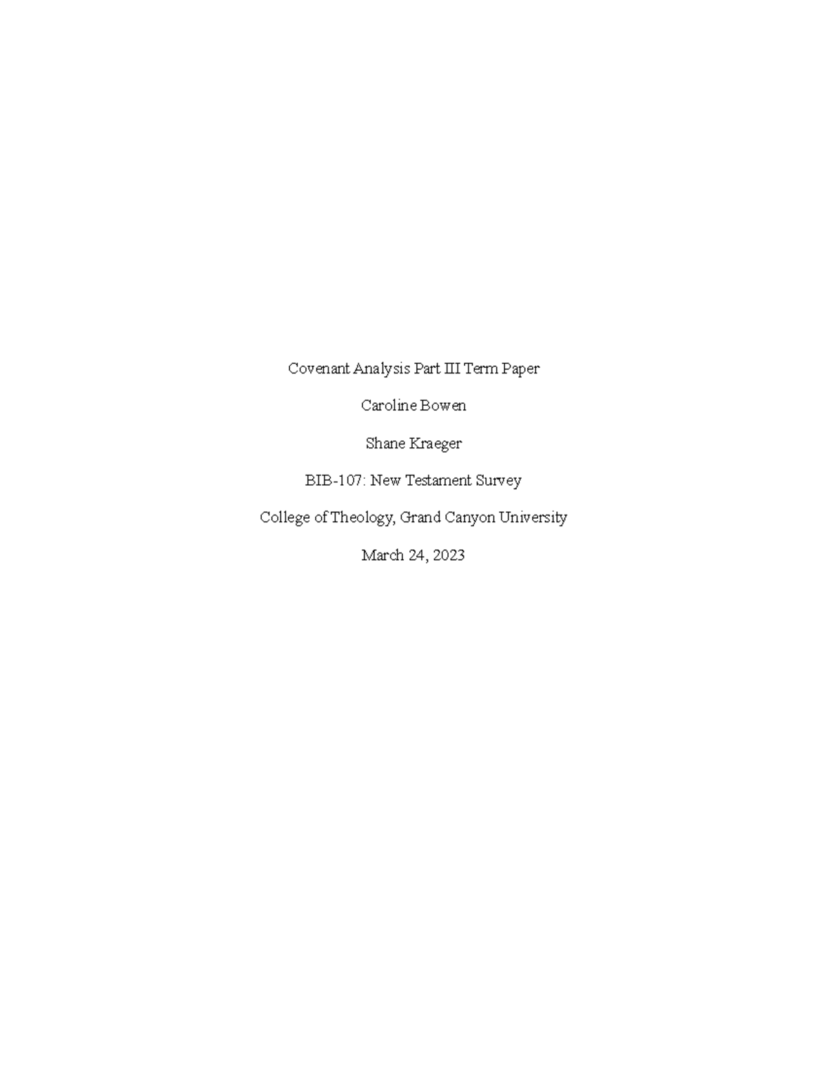 BIB-107 Term Paper: Analyzing the Fulfillment of Biblical Covenants ...