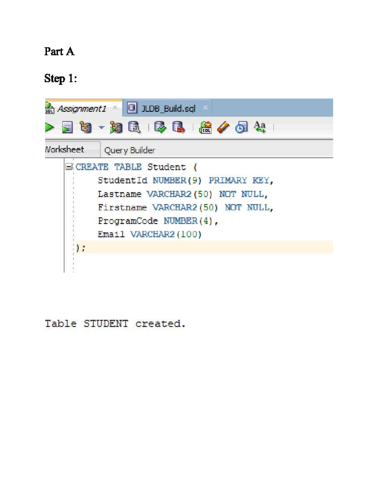 Assignment 1 - Step 2: SOL Assignment1 JLDB_Build x Aa Worksheet Query ...