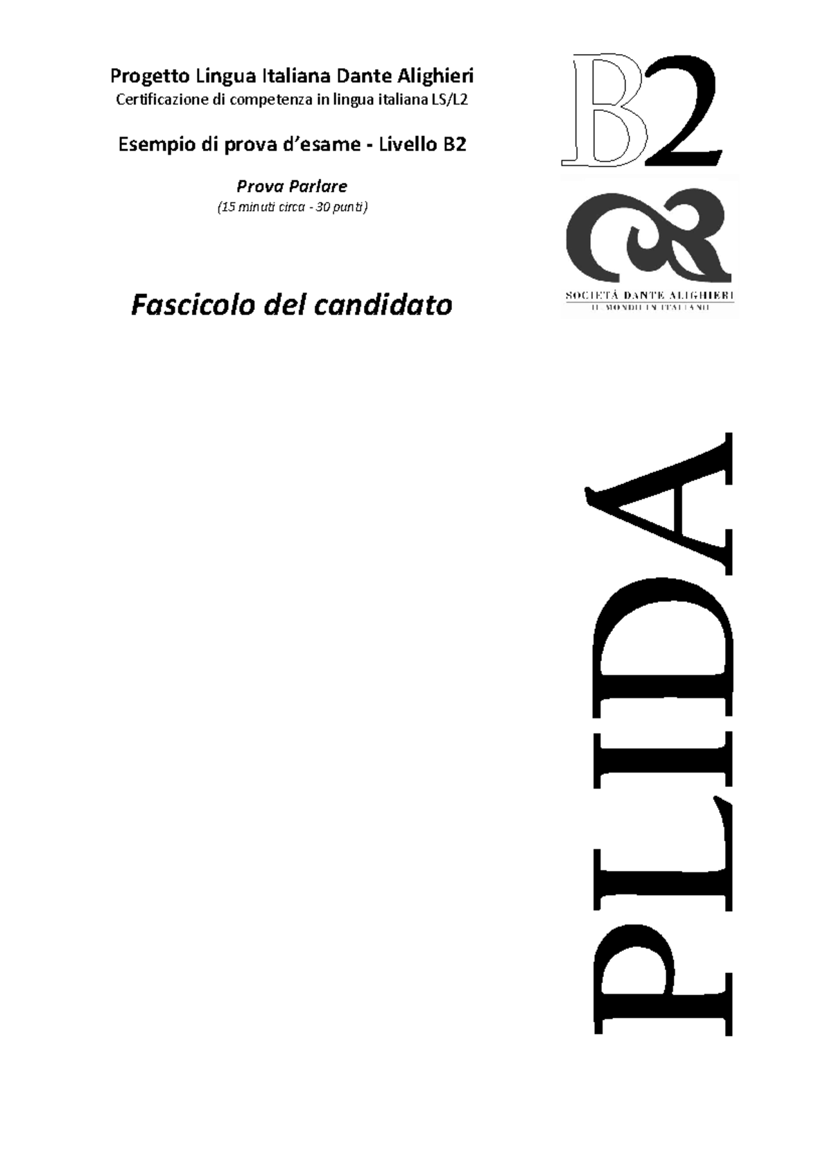 Esempio Prova d'Esame B2 - Interazione Parlare - Plida B2 - Studocu