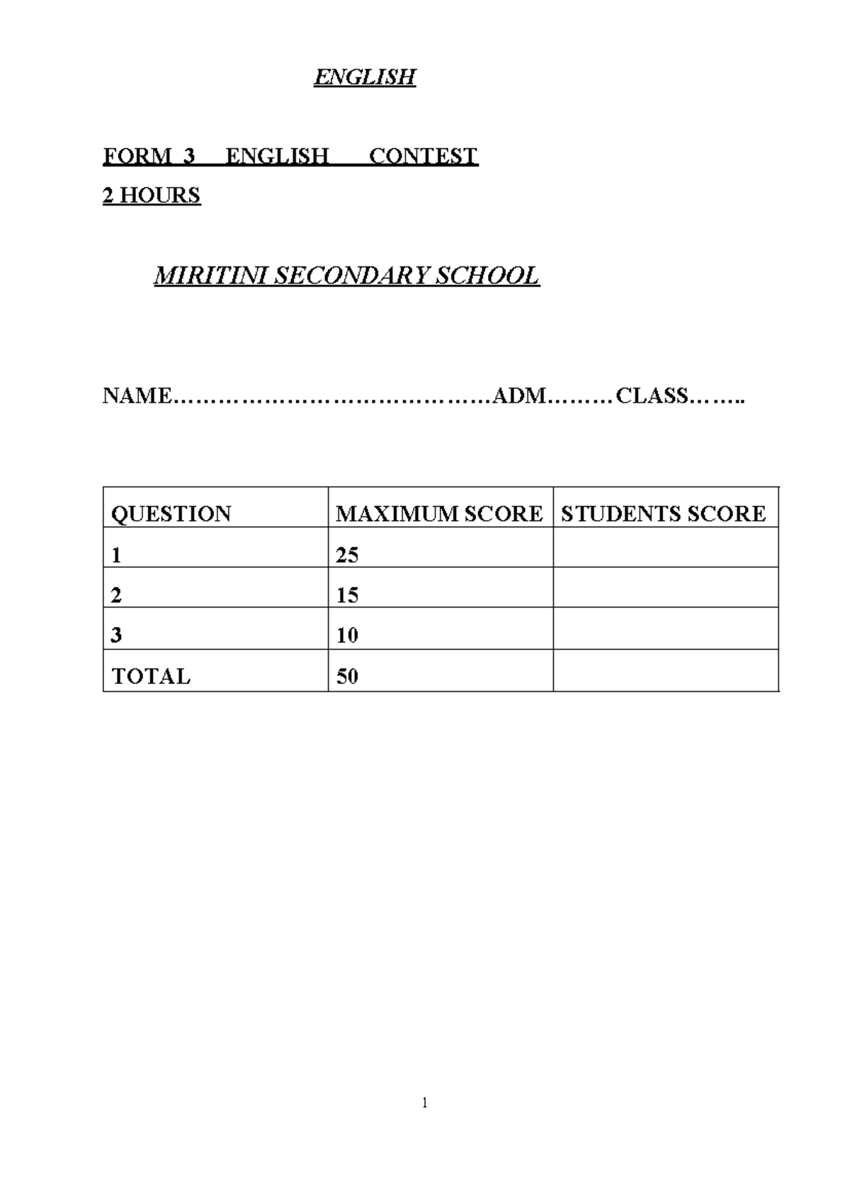 ENGLISH FORM 3 CONTEST QUESTIONS - 2 HOURS - MAX SCORE 50 - Studocu