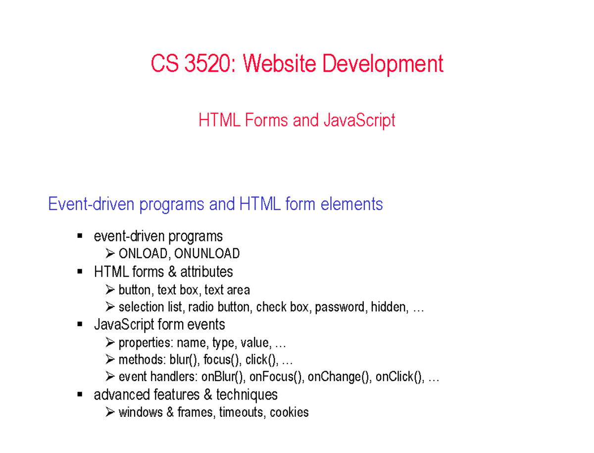 Lecture 6 - CS 3520: Website Development HTML Forms and JavaScript ...