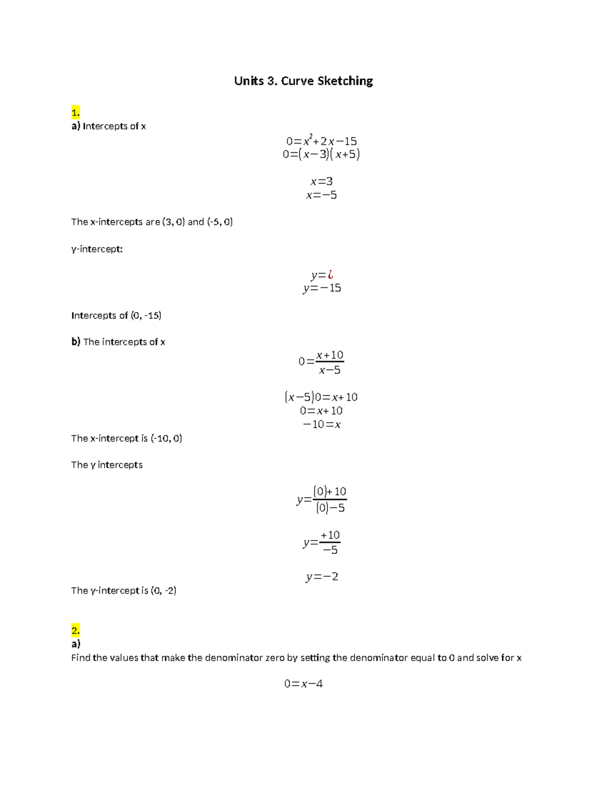 Unit 3 - Calculus and vectors - Units 3. Curve Sketching a) Intercepts ...