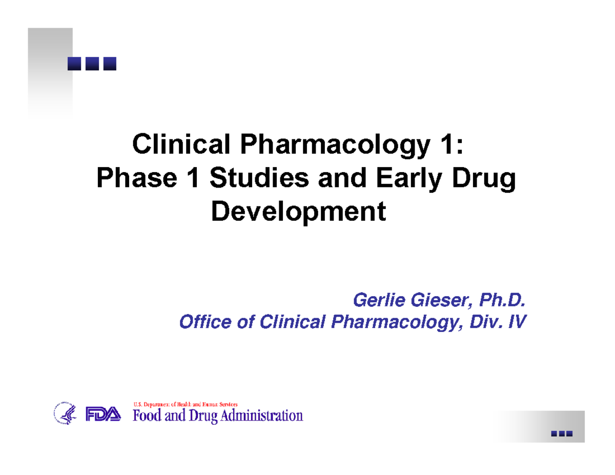 Clinical Pharmacology 1: Phase 1 Studies & Early Drug Development ...