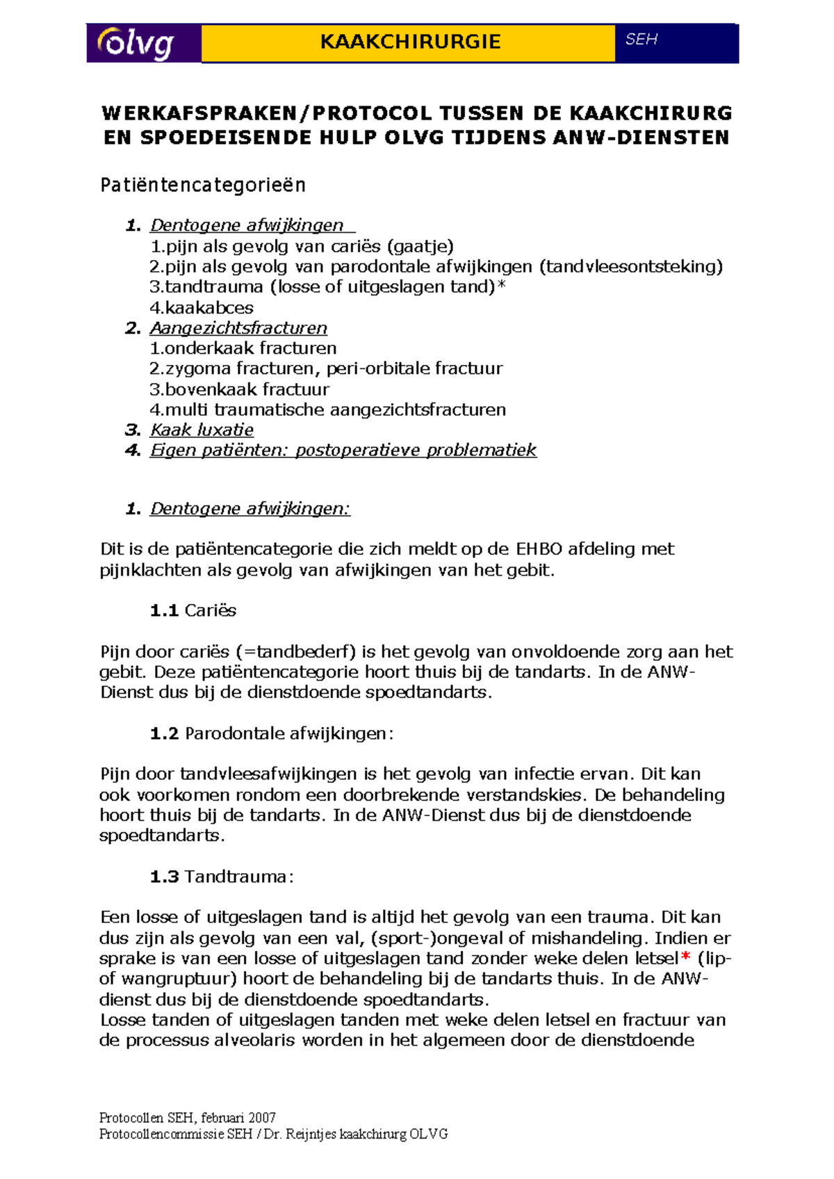Protocol - Kaakchirurgie en Spoedeisende Hulp OLVG (2008) - Studeersnel