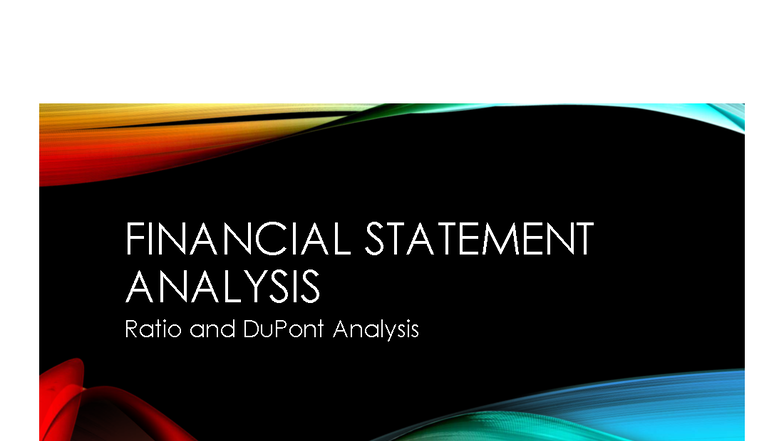 FIN 301: Financial Statement Analysis - Ratios & DuPont Insights - Studocu