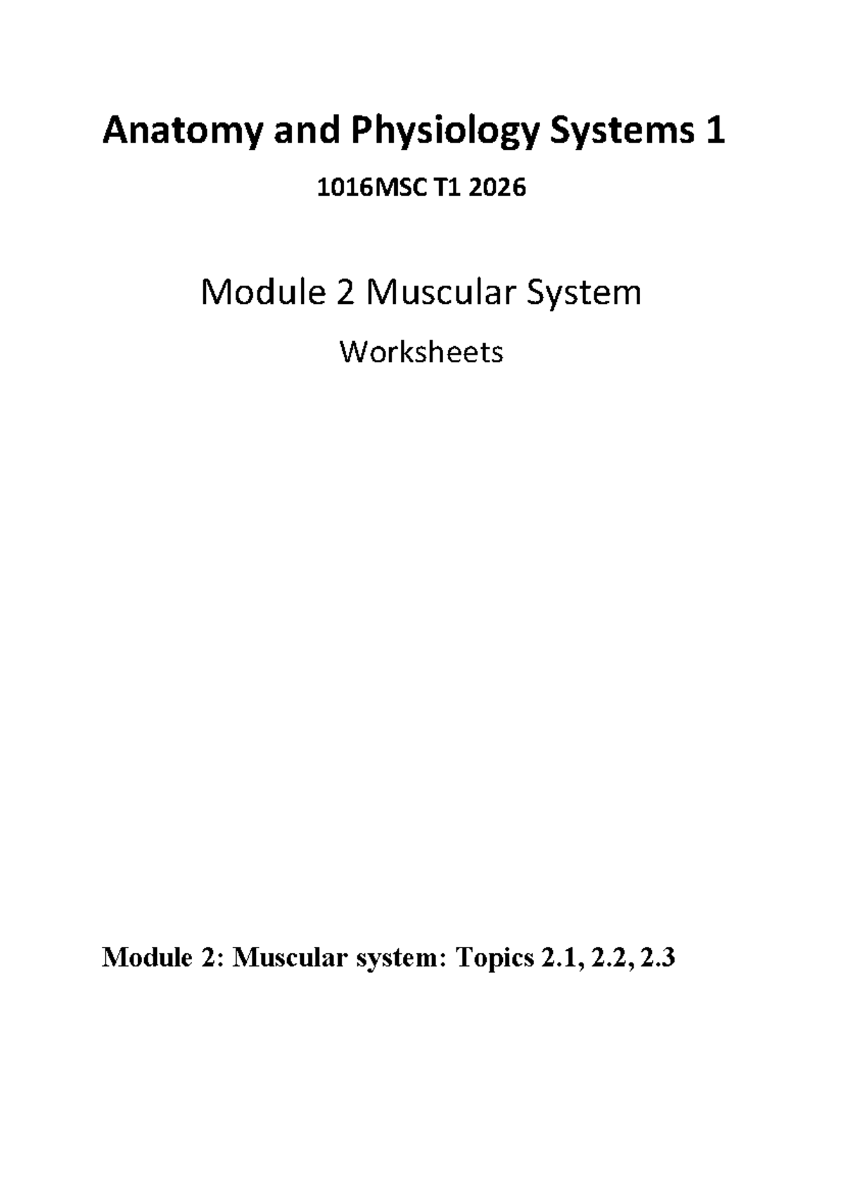 1016MSC T1 2026 Module 2 Muscular System Workshop Worksheets - Studocu