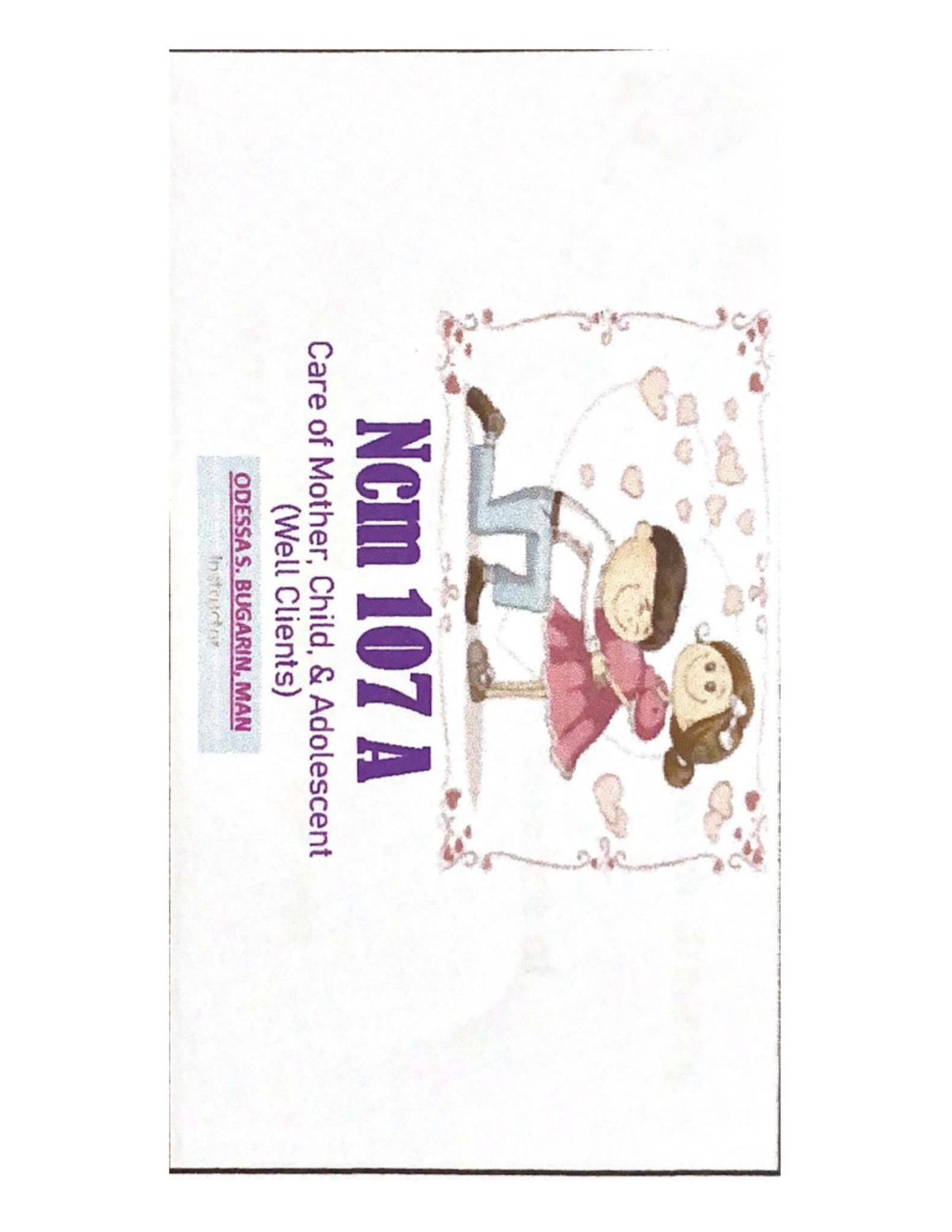 NCM 107 - Maternal and Child Health Overview and Nursing Roles - Studocu