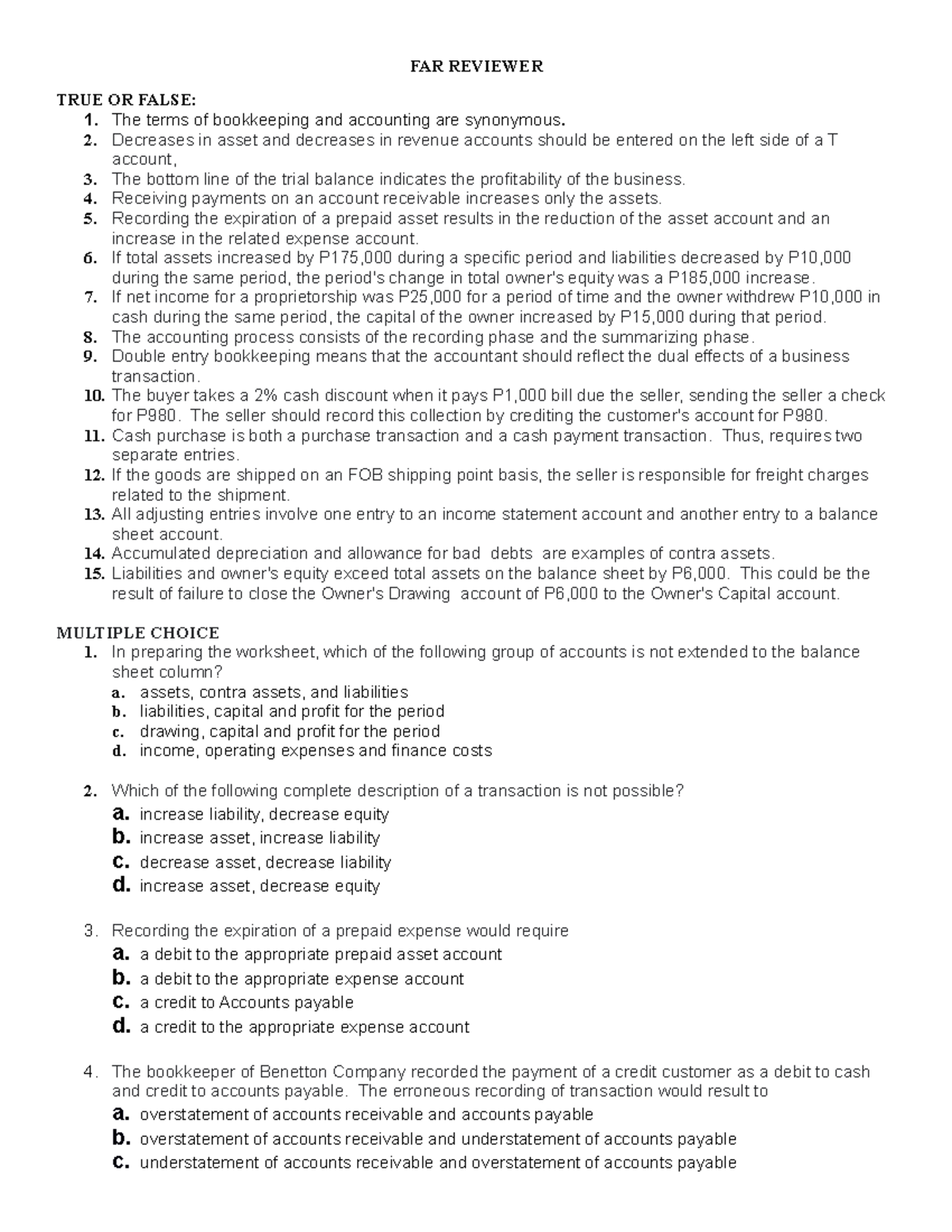 FAR Reviewer Midterm - good luck! - FAR REVIEWER TRUE OR FALSE: 1. The ...