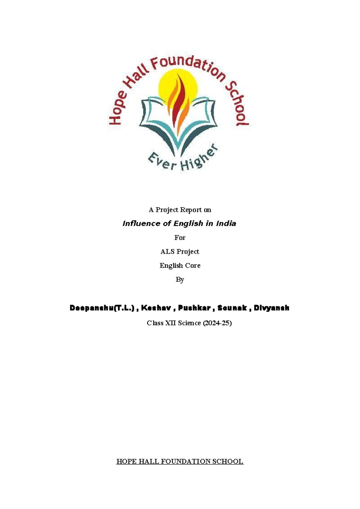 Influence of English in India: ALS Project Class XII Final Report - Studocu
