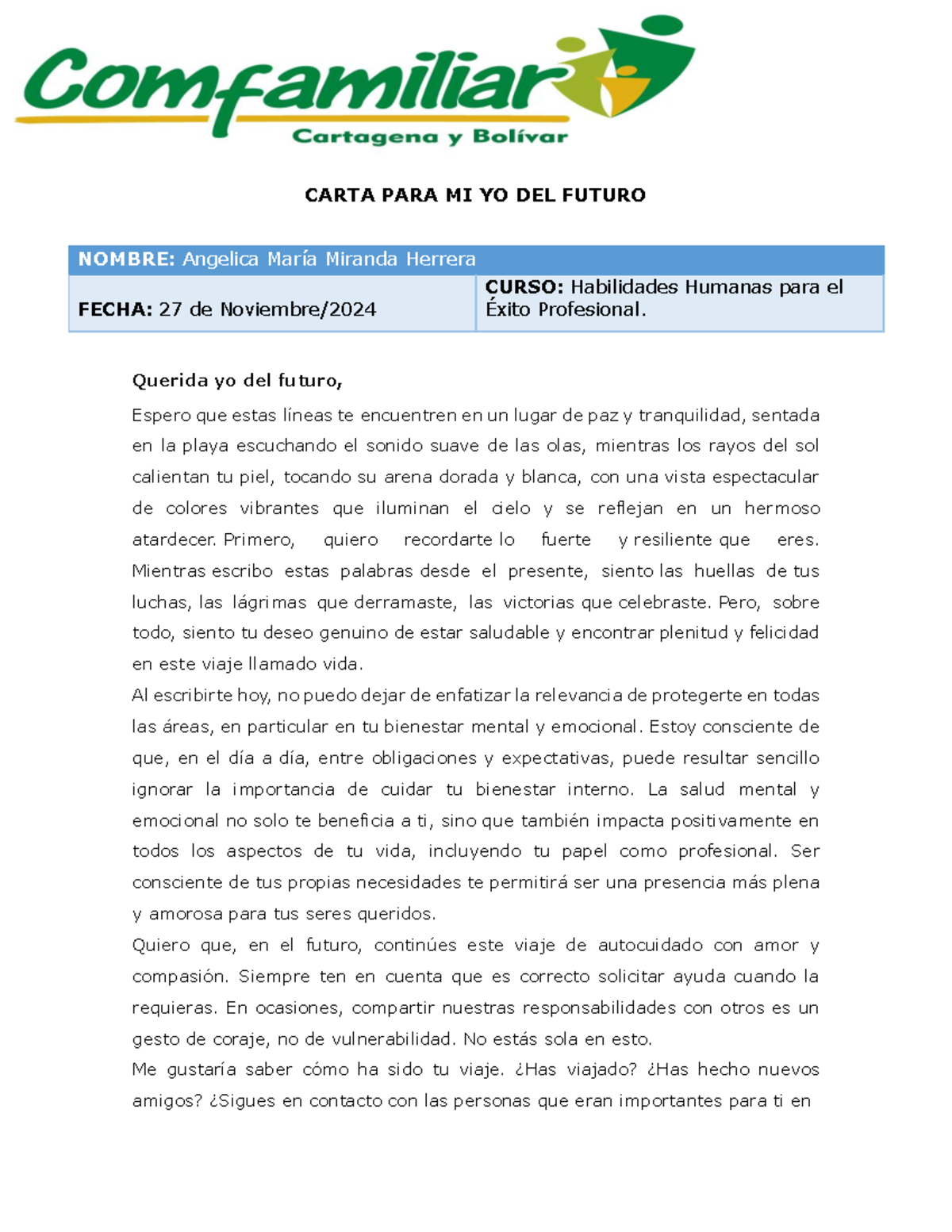 Carta A MI YO (DEL Futuro) - CARTA PARA MI YO DEL FUTURO Querida yo del ...