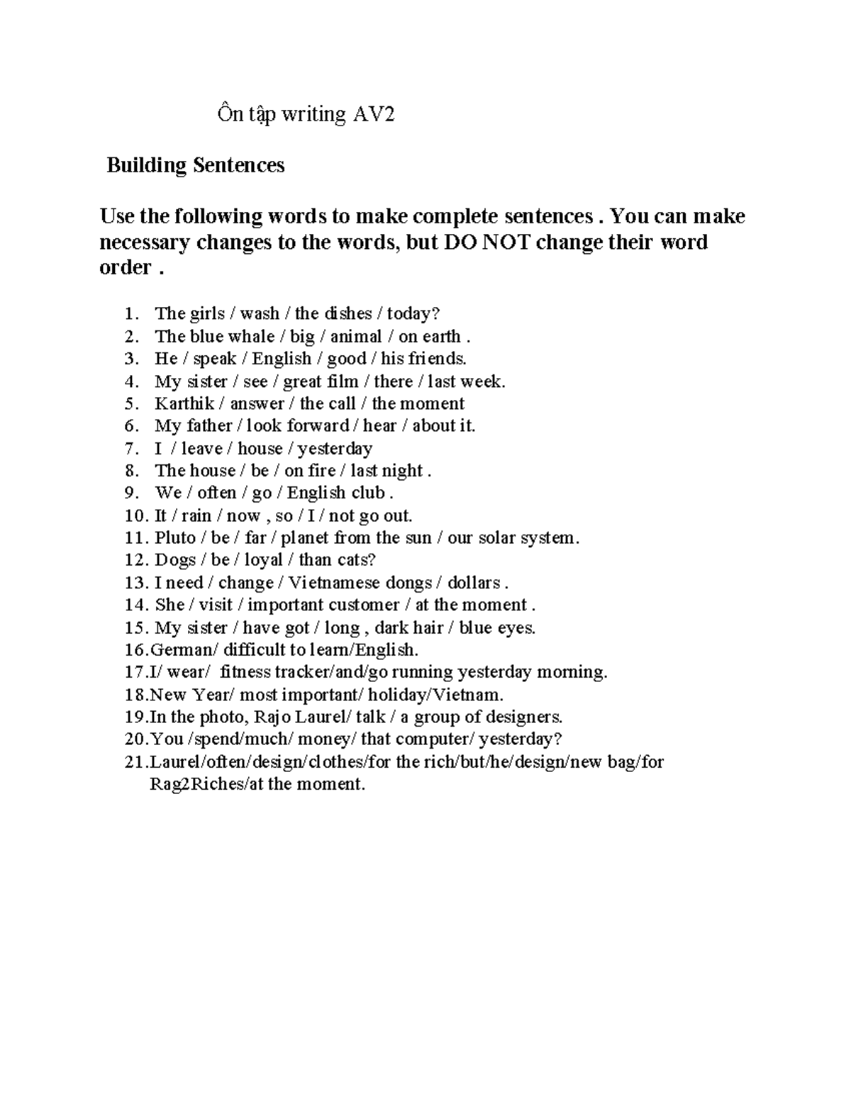 On tap writing Av2 - Ôn tập writing AV Building Sentences Use the ...