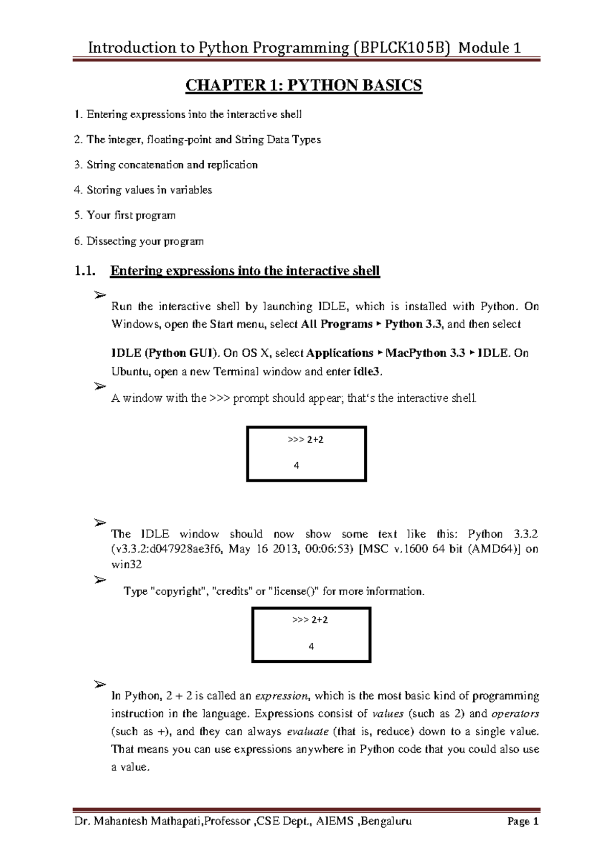 Module 1 Python - CHAPTER 1: PYTHON BASICS ####### 1. Entering ...