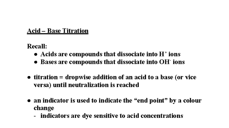 25.0 Acid-Base Titration - Acid – Base Titration Recall: Acids are ...