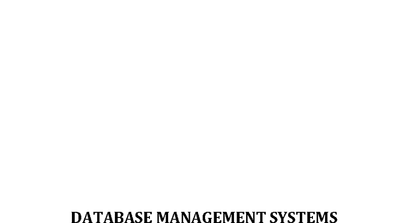 DATABASE MANAGEMENT SYSTEMS LECTURE NOTES - CS 1ST SEMESTER - Studocu