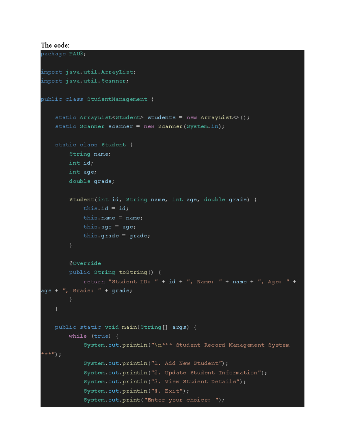 Programming Assignment Unit 3 - The code: package PAU3; import java.util; import java.util ...