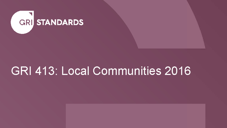GRI 413: Local Communities 2016 - Sustainability Reporting Standards ...