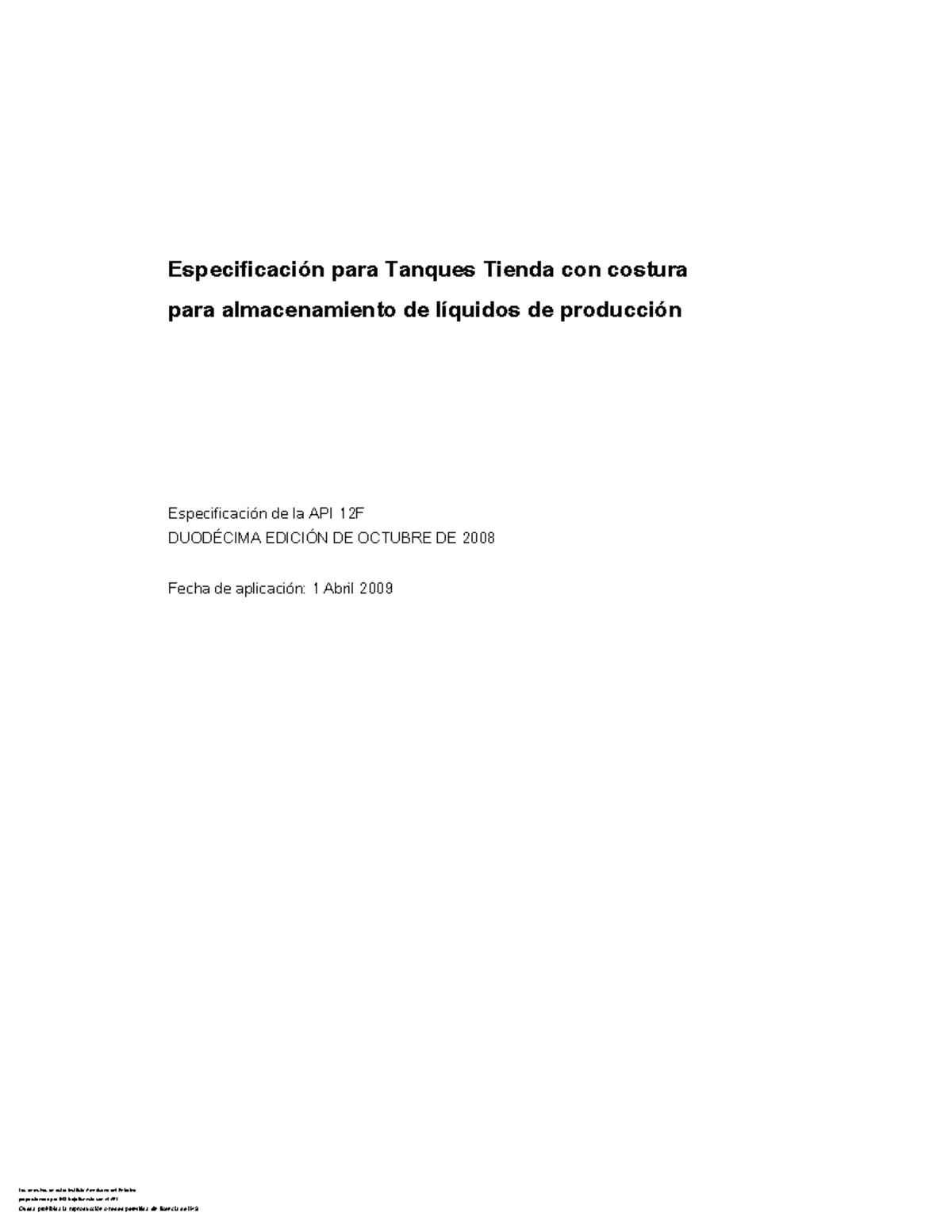 API SPEC 12F 12th Ed.2008 Specification for Shop Welded Tanks for Storage of Production Liquids ...