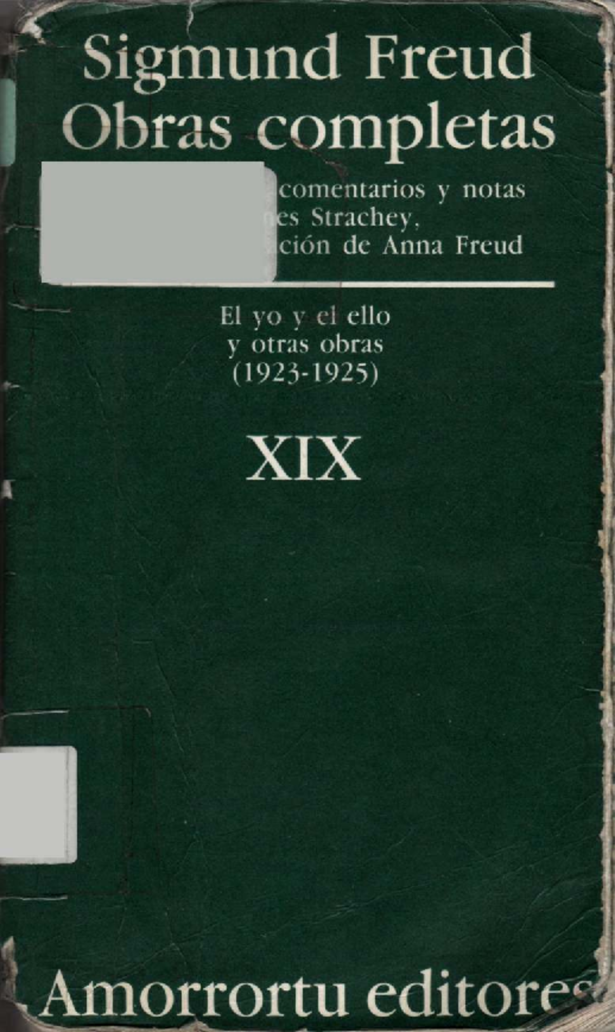 Obras completas de Sigmund Freud: El yo y el ello y otros escritos - Studocu