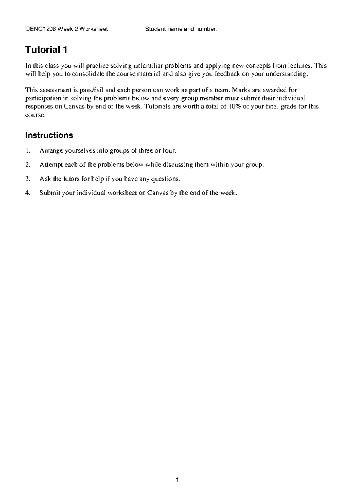 Week 2 Tutorial - week 2 for Engineering Science - Tutorial 1 In this ...