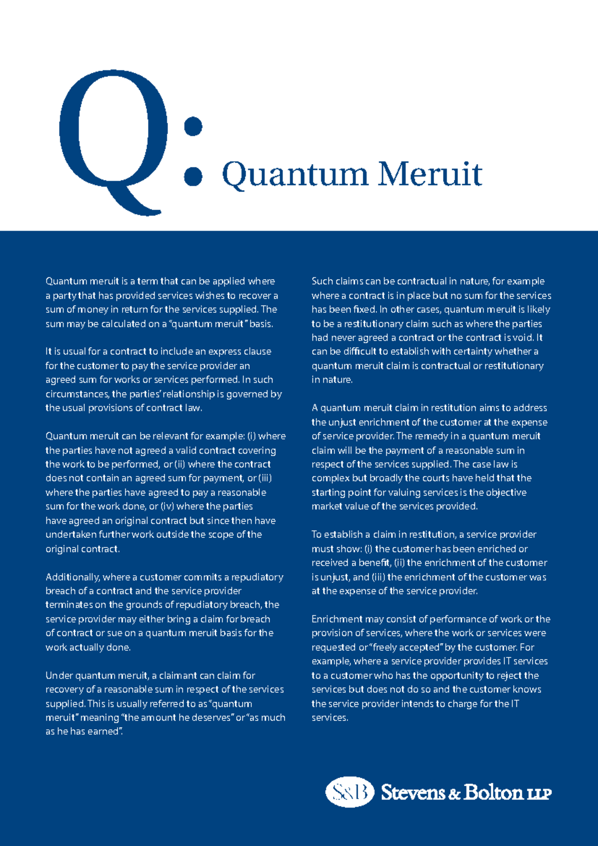 Quantum Meruit - Q: Quantum Meruit Quantum meruit is a term that can be ...