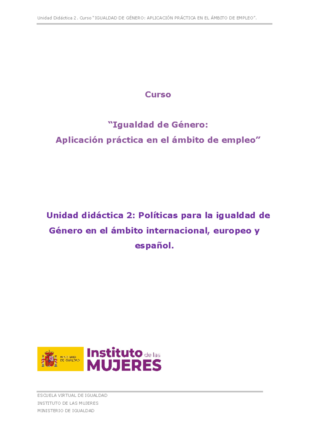 Unidad 2 - Igualdad de género: aplicación práctica en el ámbito del ...
