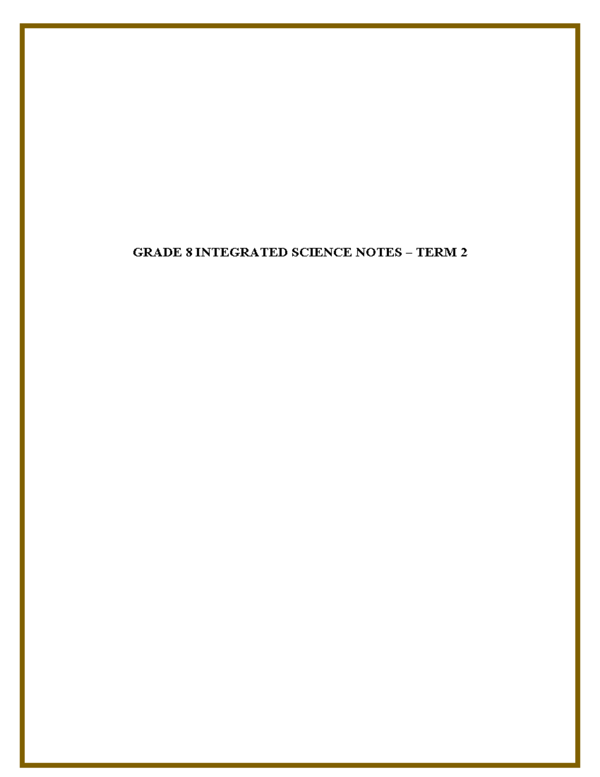 Grade 8 Integrated Science Notes - Term 2: Living Things & Cells - Studocu