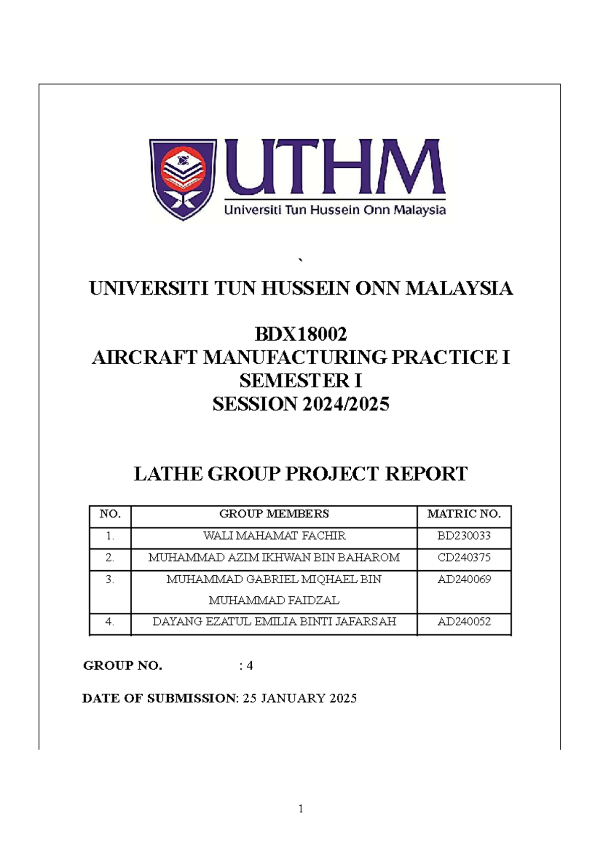 BDX18002 Aircraft Manufacturing Practice I: Lathe Group Project Report ...