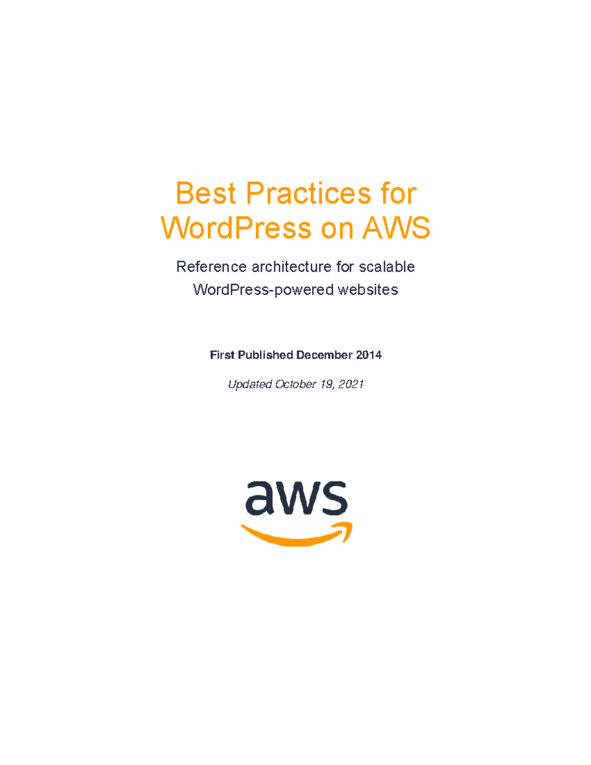 Wordpress Best Practices On Aws Best Practices For Wordpress On Aws Reference Architecture For