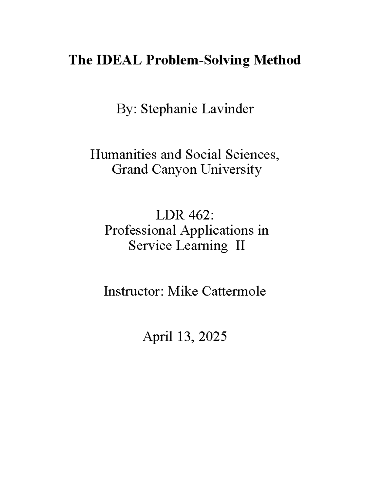 LDR 462: Applying the IDEAL Problem-Solving Method in Case Studies - Studocu