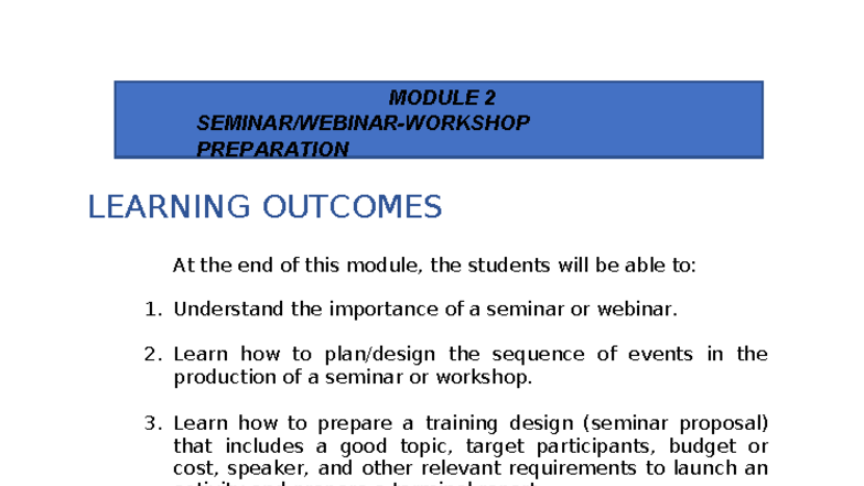 MODULE 2: Seminar & Workshop Preparation Learning Outcomes - Studocu