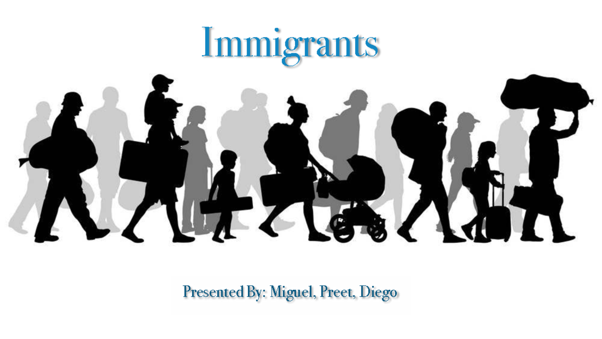 Vulnerable Populations- Immigrants - Immigrants Presented By: Miguel ...