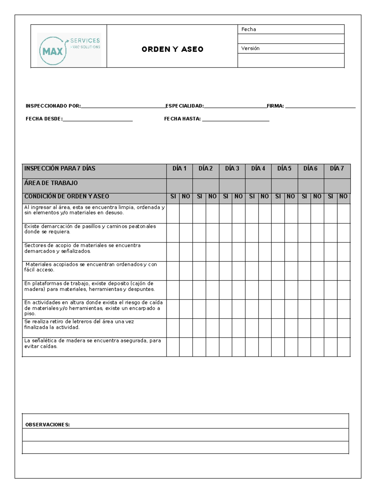 Check list Orden y Aseo - Fecha ORDEN Y ASEO Versión INSPECCIONADO POR ...